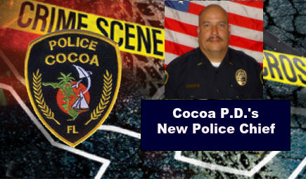 Cocoa Names New Police Chief - Space Coast Daily