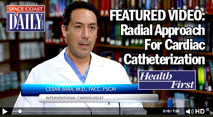 VIDEO: Radial Approach For Cardiac Catheterization - Space Coast Daily