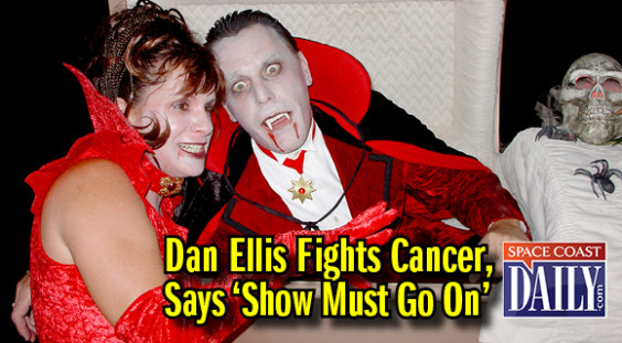 Dan Ellis Braves Cancer, Says 'Show Must Go On' - Space Coast Daily