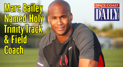 Marc Bailey Named Holy Trinity Track & Field Coach - Space Coast Daily