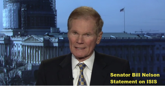 Sen. Bill Nelson Reacts To ISIS Burning Jordanian Pilot - Space Coast Daily
