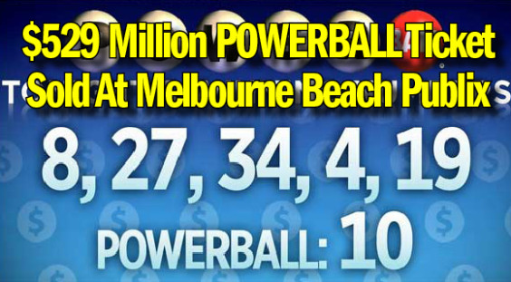 $529 Million POWERBALL Ticket Sold At Melbourne Beach Publix - Space ...