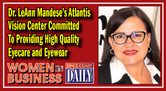 Dr. LeAnn Mandese's Atlantis Vision Center Committed To Providing High ...