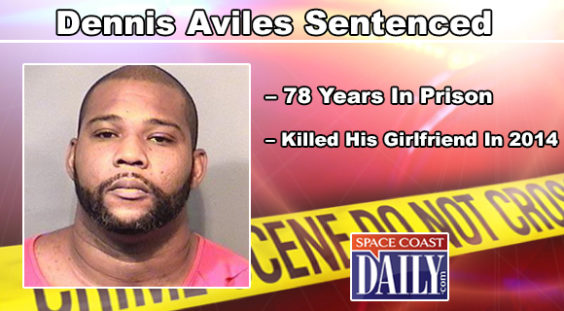 Dennis Aviles Sentenced To 78 Years In Prison For Killing His ...