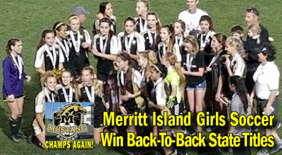 CHAMPS AGAIN! Merritt Island Girls Soccer Score Back-to-Back State ...