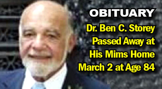 OBITUARY: Dr. Ben C. Storey Passed Away at His Mims Home March 2 at Age ...