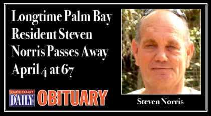 Longtime Palm Bay Resident Steven Norris Passes Away April 4 at 67 ...