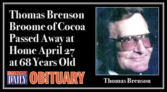 Thomas Brenson Broome of Cocoa Passed Away at Home April 27 at 68 Years ...
