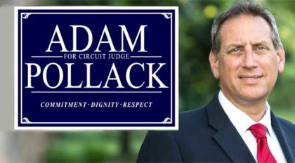 Meet Adam Pollack, Candidate For 18th Judicial Circuit Judge, Monday ...