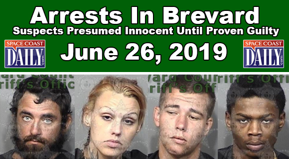 Arrests In Brevard County: June 26, 2019 – Suspects Presumed Innocent ...