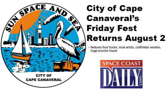 City of Cape Canaveral’s Friday Fest Returns August 2, Features Music ...