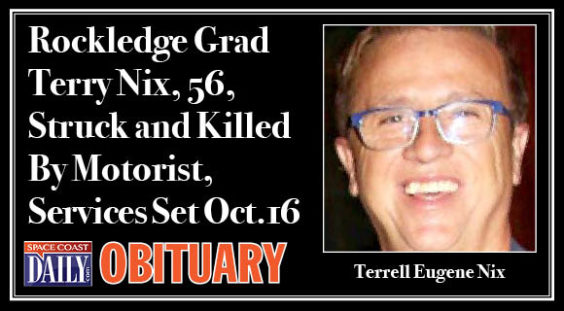 Rockledge Grad Terry Nix, 56, Struck and Killed By Motorist in Orlando ...