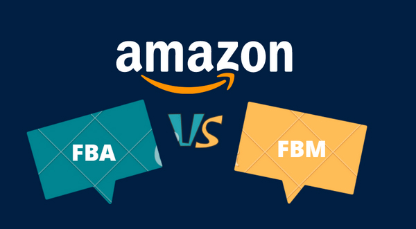 FBA vs FBM: What Fulfillment Method Is Perfect For Your Business ...
