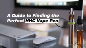 A Guide to Finding the Perfect HHC Vape Pen - Space Coast Daily