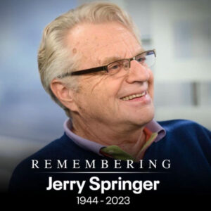 Legendary Talk Show Host Jerry Springer Dead at Age 79, Family Announces - Space Coast Daily