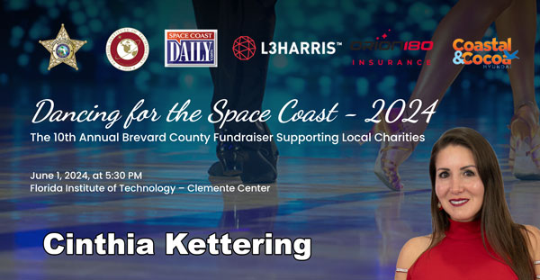 Entrepreneur Cinthia Kettering Prepares for 10th Annual ‘Dancing for the Space Coast’ Set for ...