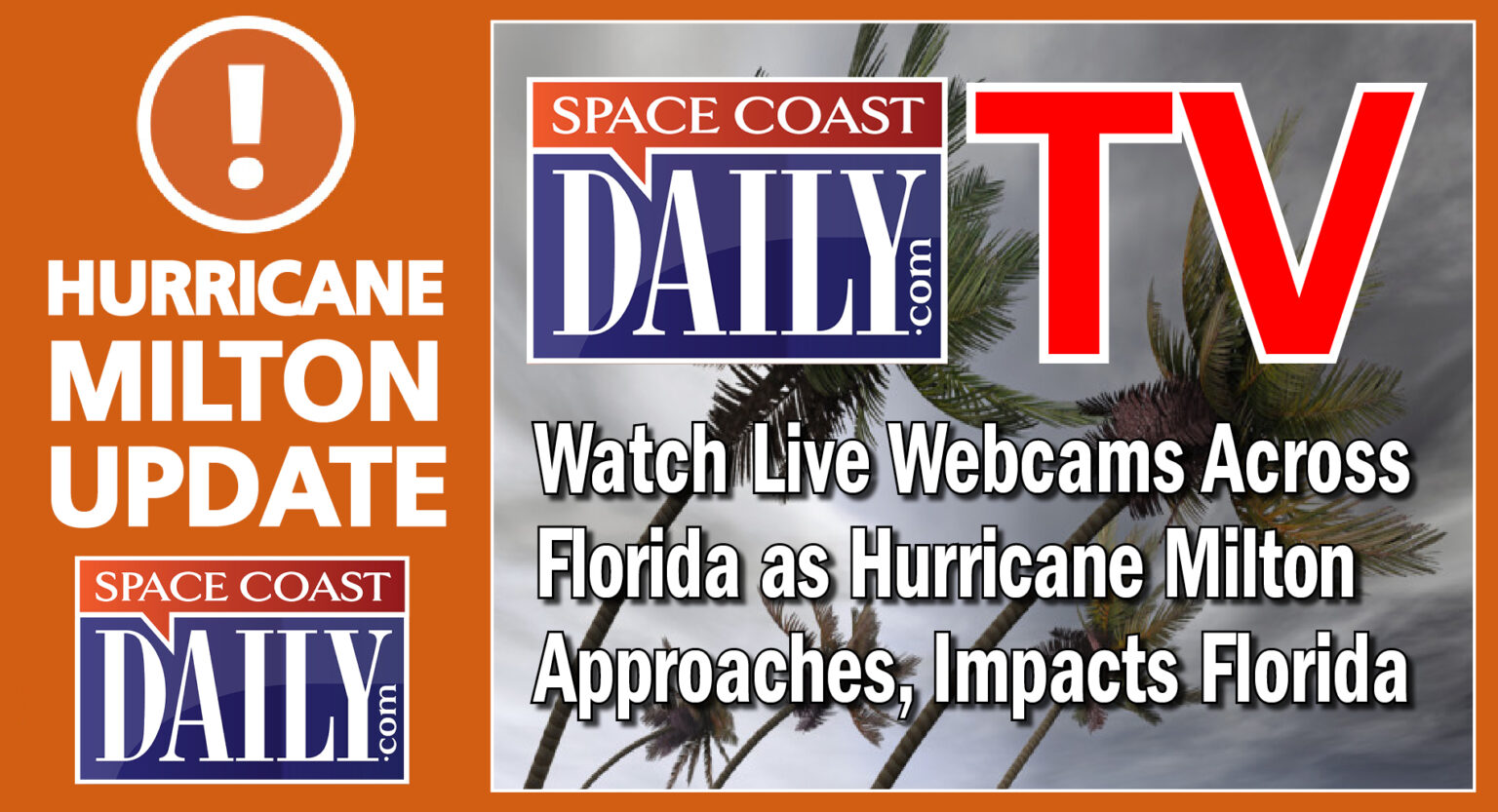SPACE COAST DAILY TV: Watch Live Webcams Across Florida as Hurricane ...